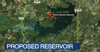 Controversy over proposed Marvin Nichols Reservoir again - Preserve ...